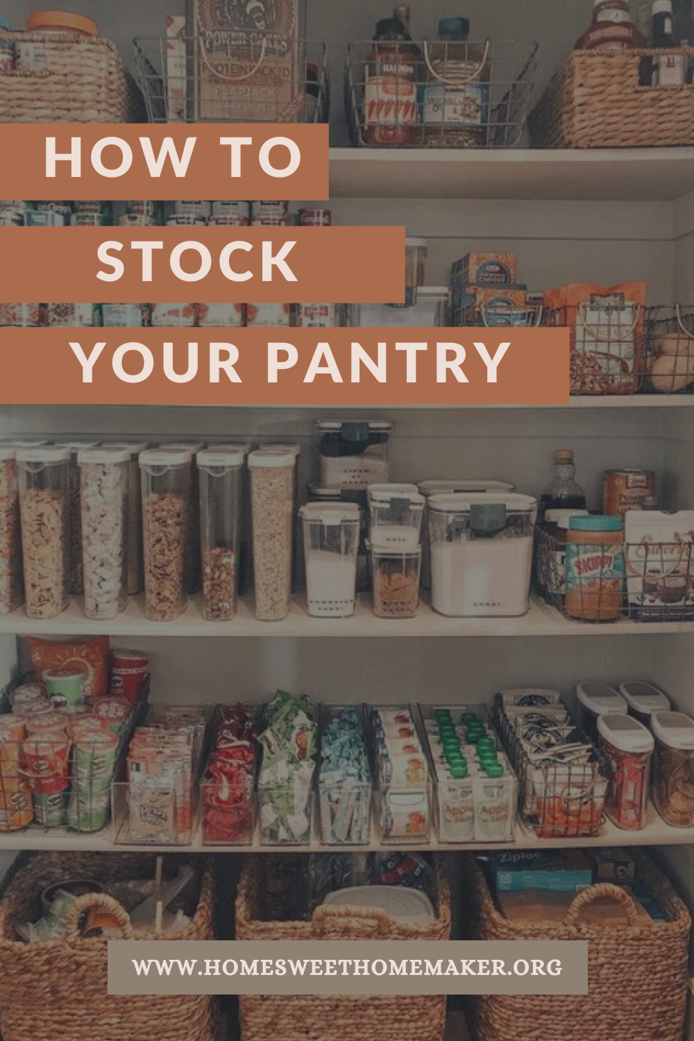 How To Stock Your Pantry – HomeSweetHomeMaker